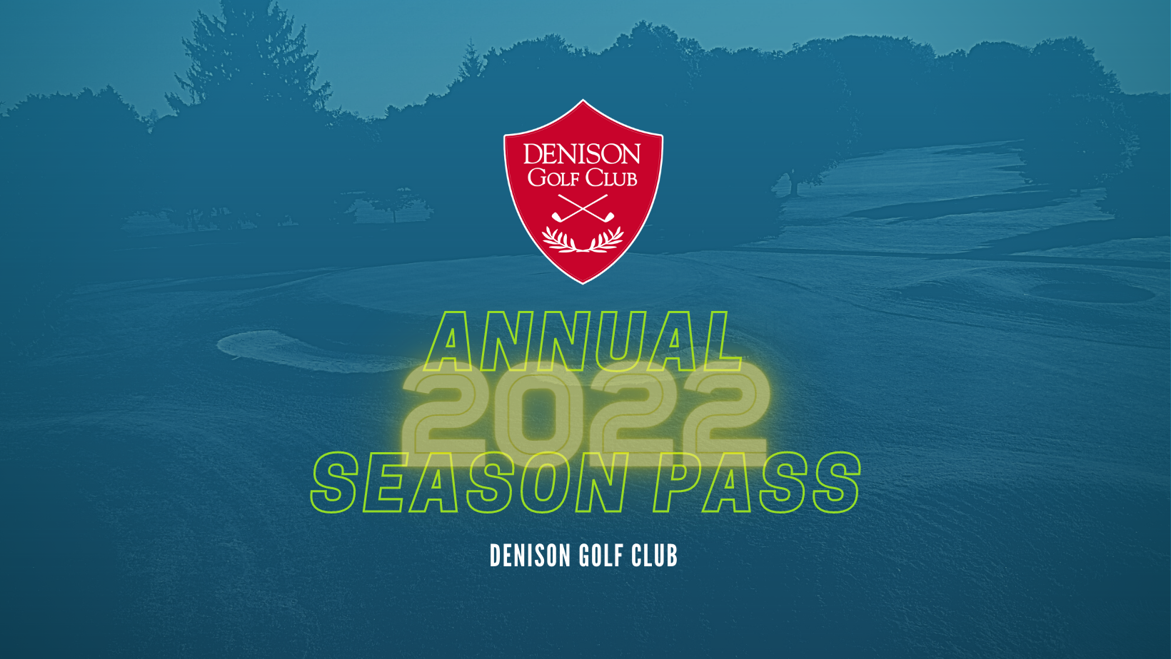2022 Annual Season Pass - Denison Golf Club